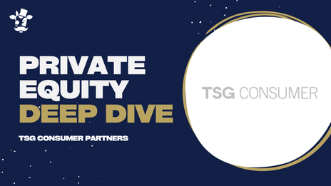 TSG Consumer Partners — Private Equity Deep Dive — StacheCow
